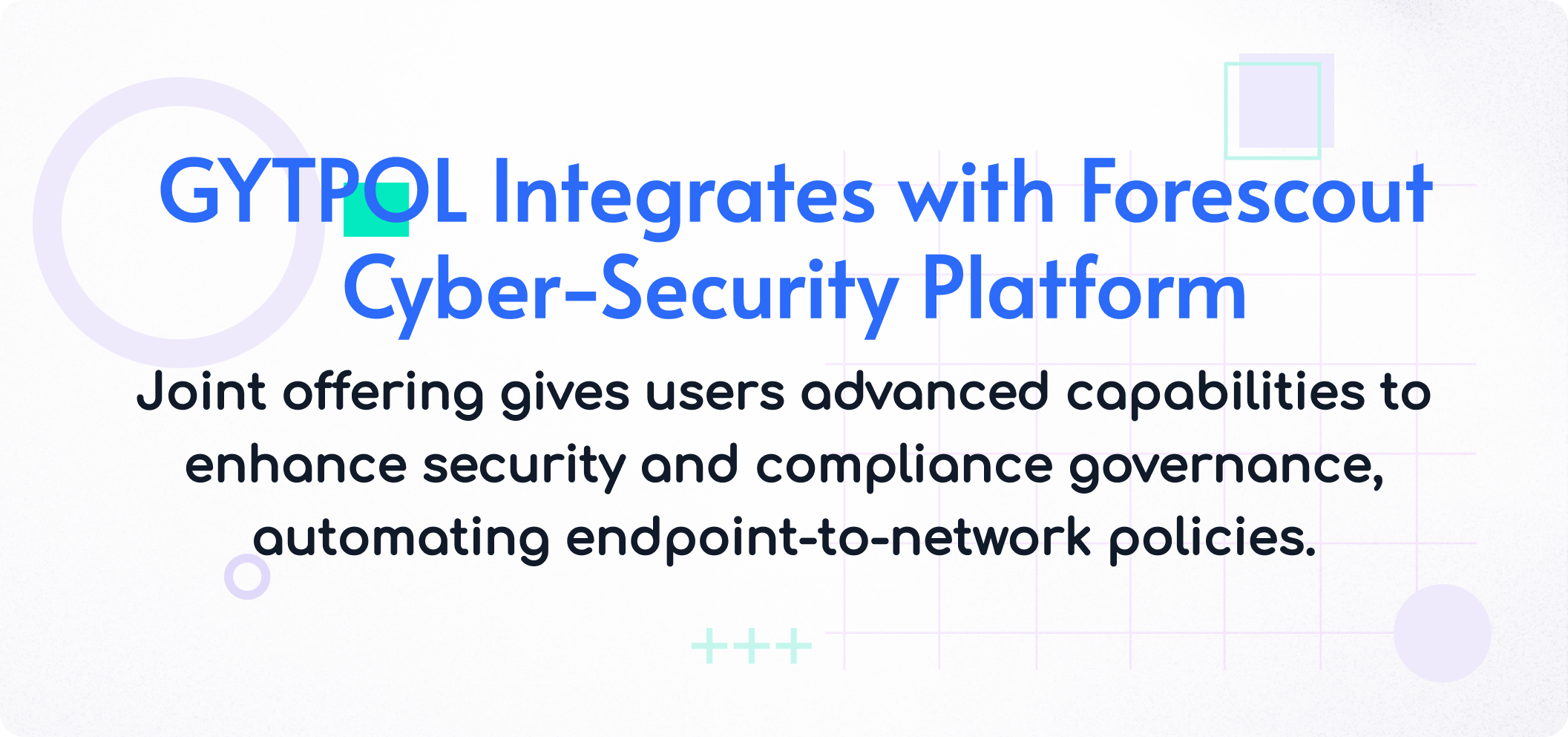 GYTPOL Announces Integration with Forescout Cybersecurity Platform